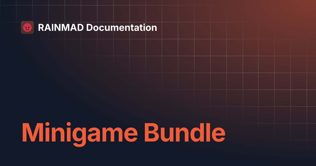Minigame Bundle | RAINMAD Documentation