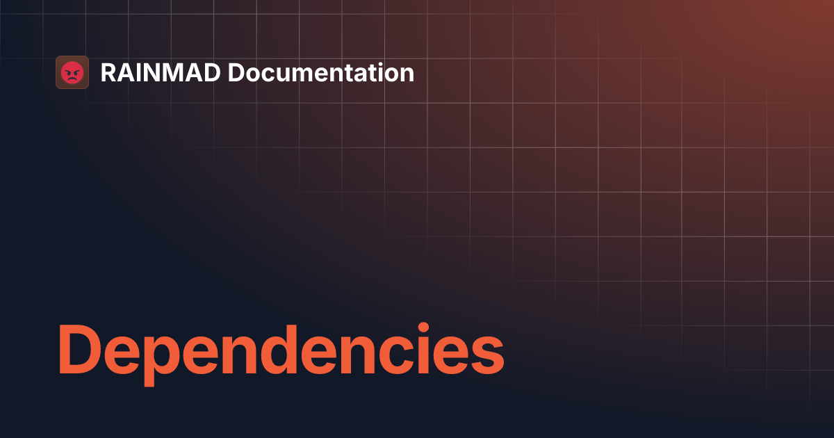 Dependencies | RAINMAD Documentation