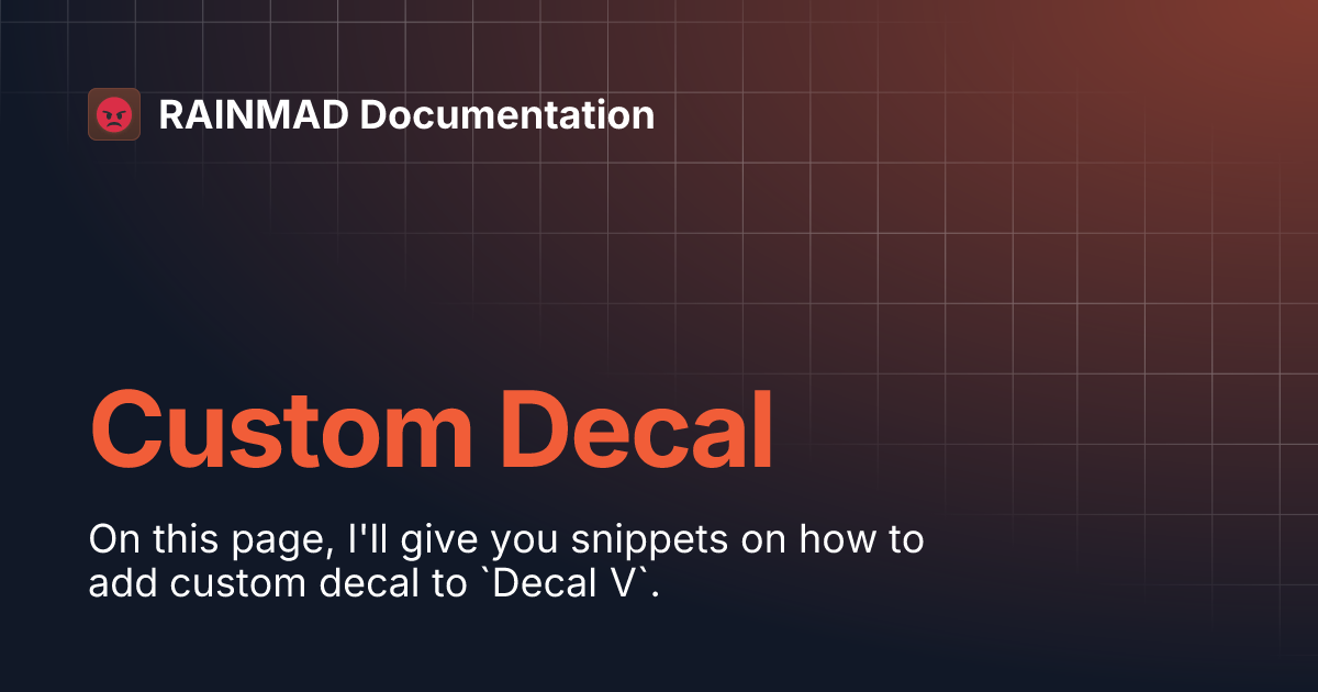 Custom Decal | RAINMAD Documentation