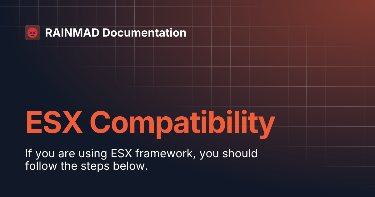 ESX Compatibility | RAINMAD Documentation